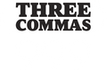 Three Commas – Three Commas™